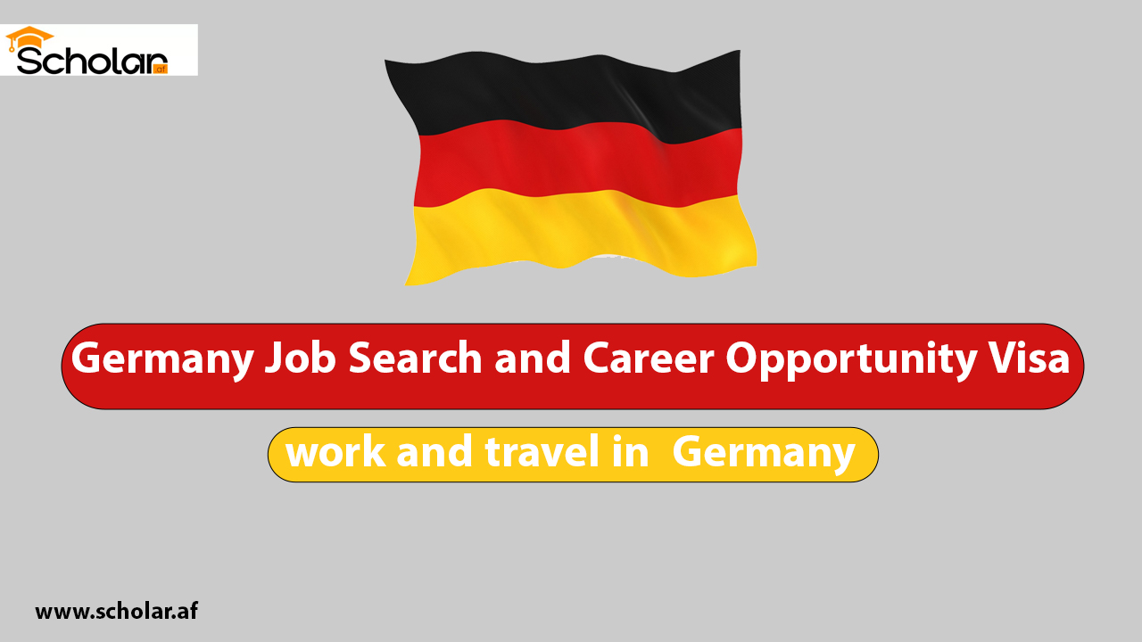Germany Job Search and Career Opportunity Visa - scholar.af
